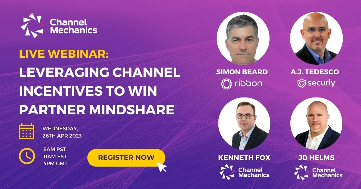 Live Webinar | Leveraging Channel Incentives to Win Partner Mindshare